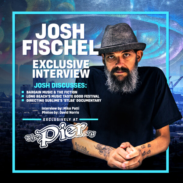 Interview: Josh Fischel - The Pier Magazine