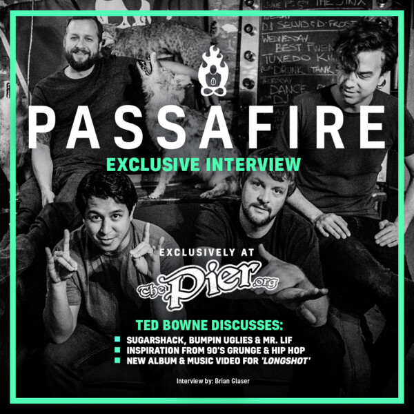 Interview: Passafire - The Pier Magazine