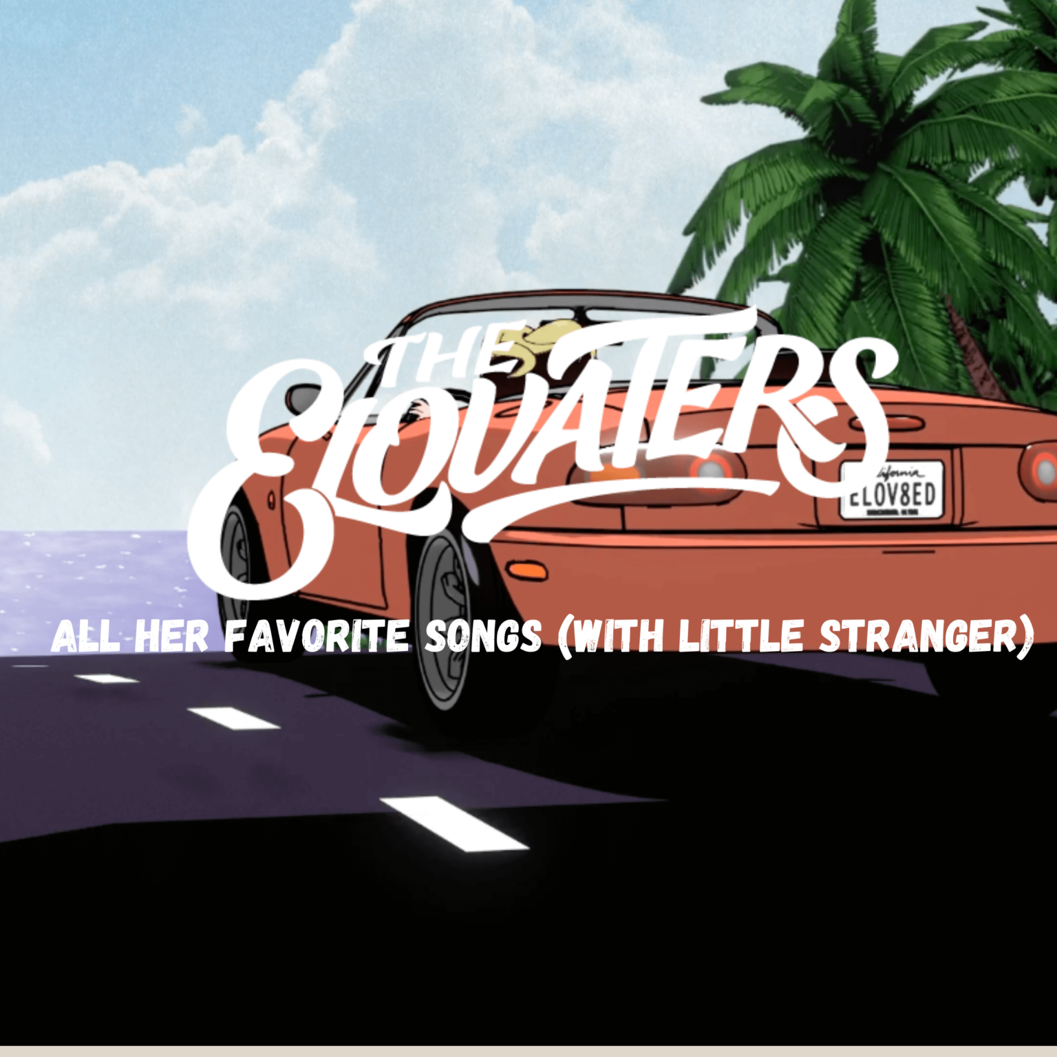 The Elovators Release "All Her Favorite Song" Video feat. Little ...