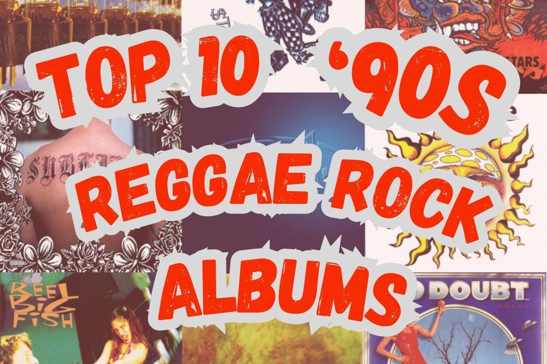 Top 10 '90s Reggae Rock Albums - The Pier