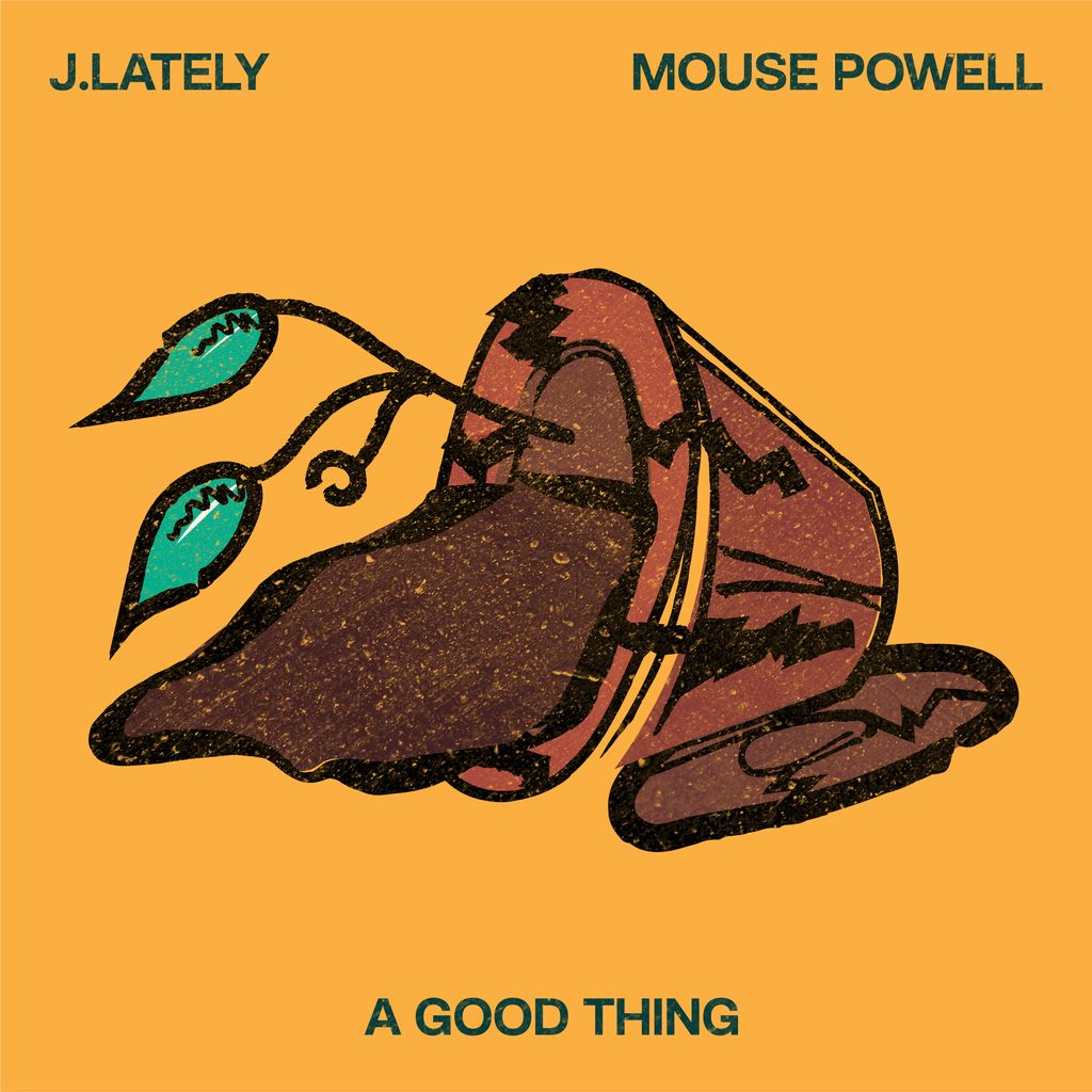 J.Lately and Mouse Powell Turn Self-Sabotage Into a Groove on “A Good ...